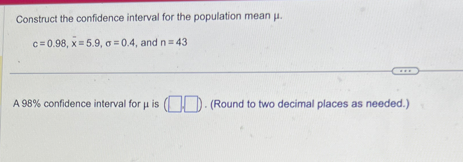 Solved Construct the confidence interval for the population | Chegg.com