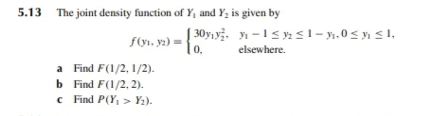 Solved 5.13 ﻿The joint density function of Y1 ﻿and Y2 ﻿is | Chegg.com