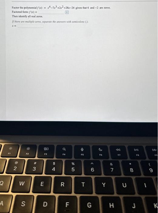 Solved Factor the polynomial f(x)=x4−7x3+2x2+28x−24 given | Chegg.com