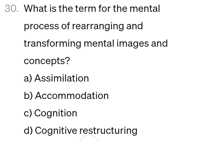 Solved What is the term for the mental process of | Chegg.com