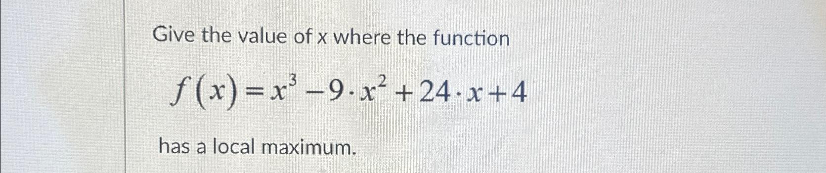 Solved Give the value of x ﻿where the | Chegg.com