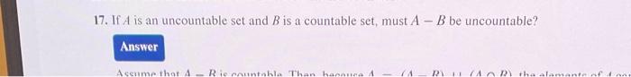 Solved 17. If A is an uncountable set and B is a countable | Chegg.com