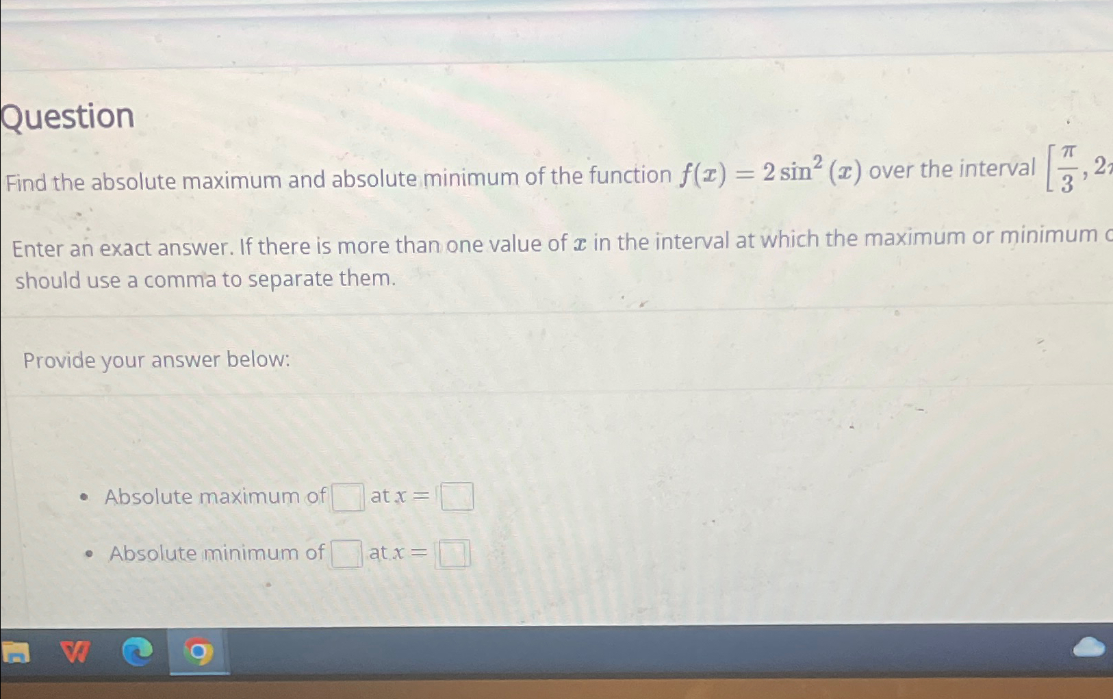 Solved QuestionFind the absolute maximum and absolute | Chegg.com