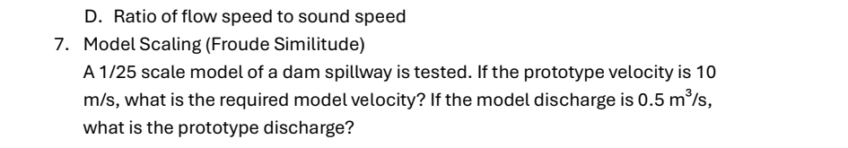 Solved 7. ﻿Model Scaling (Froude Similitude)A 125 ﻿scale | Chegg.com
