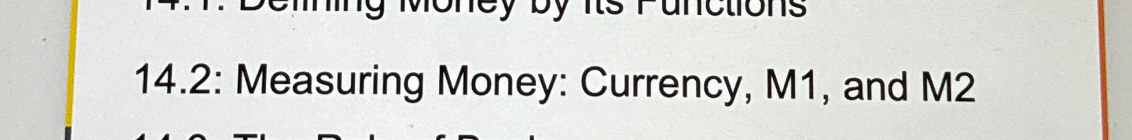 Solved 14.2: Measuring Money: Currency, M1, ﻿and M2 | Chegg.com