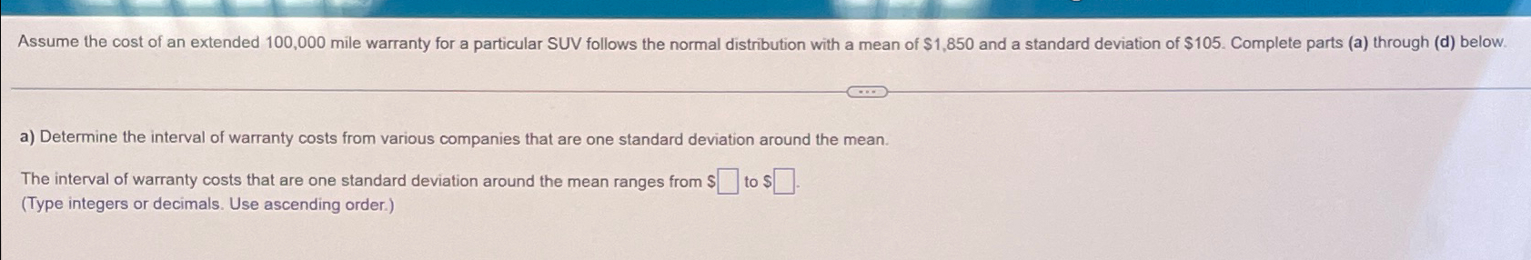 Solved Assume the cost of an extended 100,000 ﻿mile warranty | Chegg.com