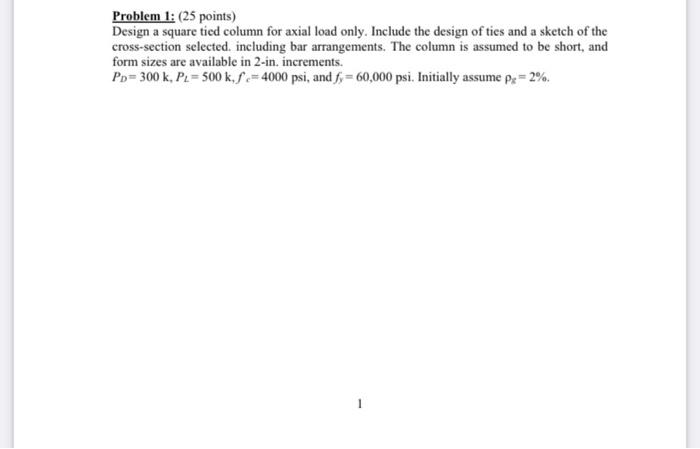 Solved Problem 1: (25 points) Design a square tied column | Chegg.com
