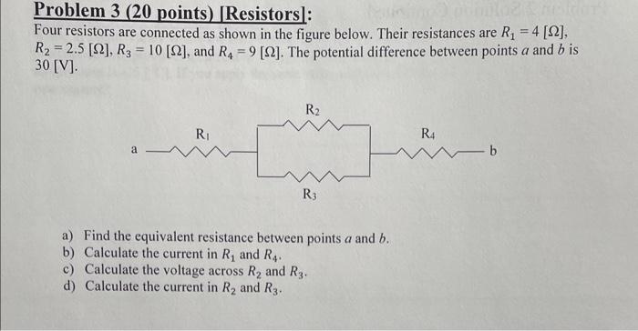 Solved Problem 3 ( 20 points) [Resistors]: Four resistors | Chegg.com