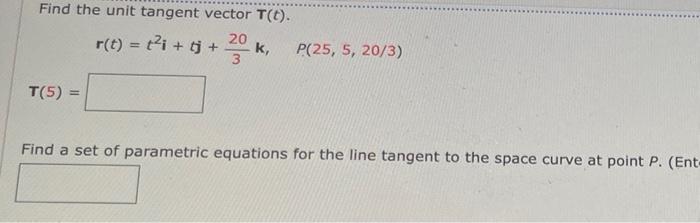 Solved Find the unit tangent vector T(t). | Chegg.com