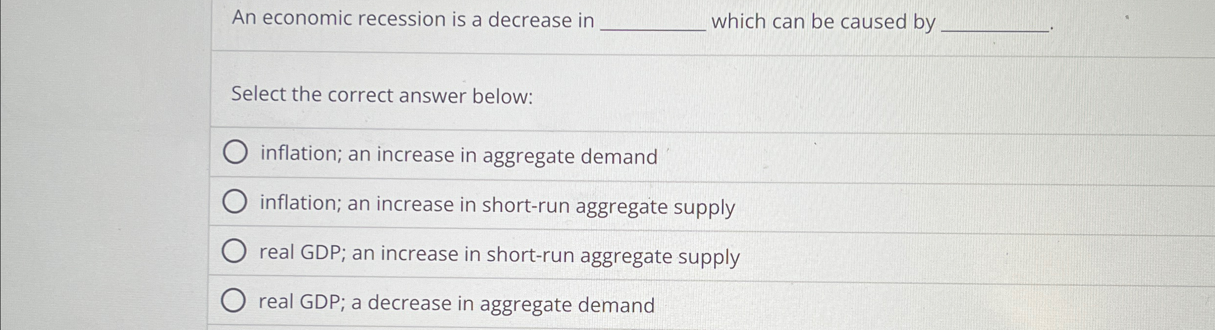 Solved An economic recession is a decrease in q, ﻿which can | Chegg.com