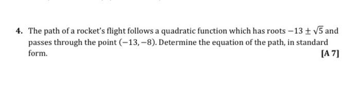 Solved 4. The path of a rocket's flight follows a quadratic | Chegg.com