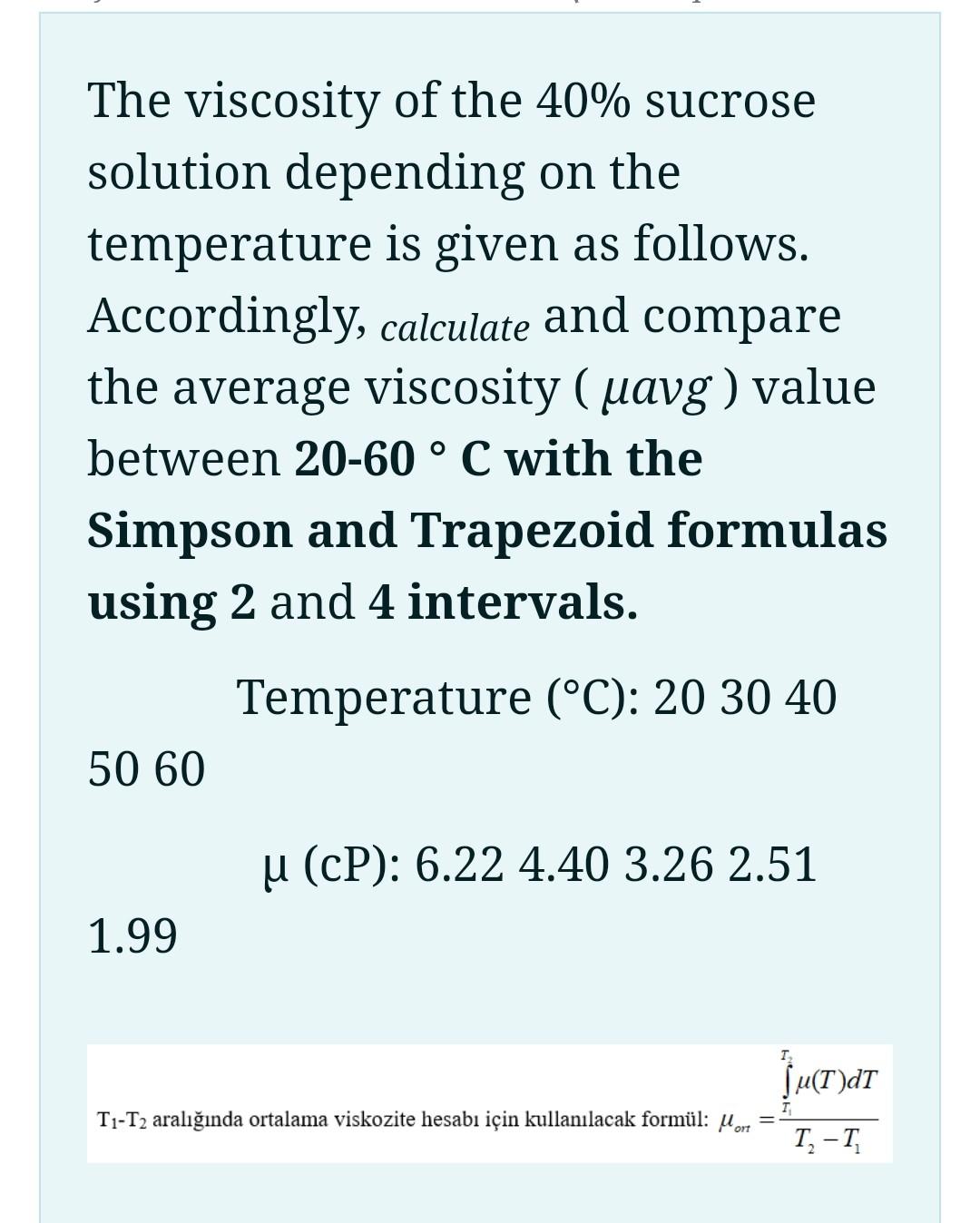 Solved The viscosity of the 40% sucrose solution depending | Chegg.com