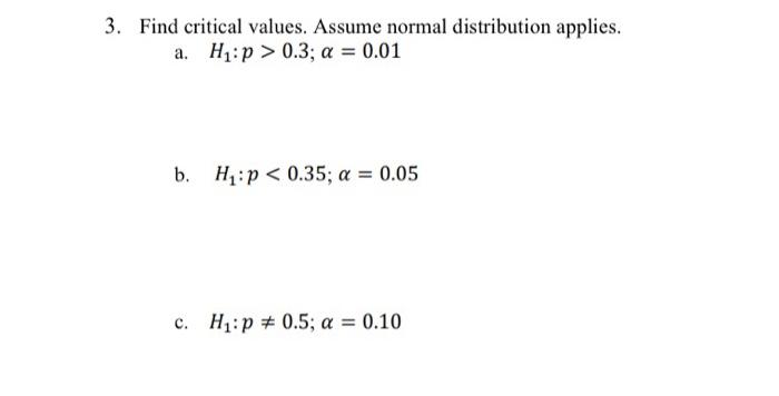 Solved 3. Find critical values. Assume normal distribution | Chegg.com