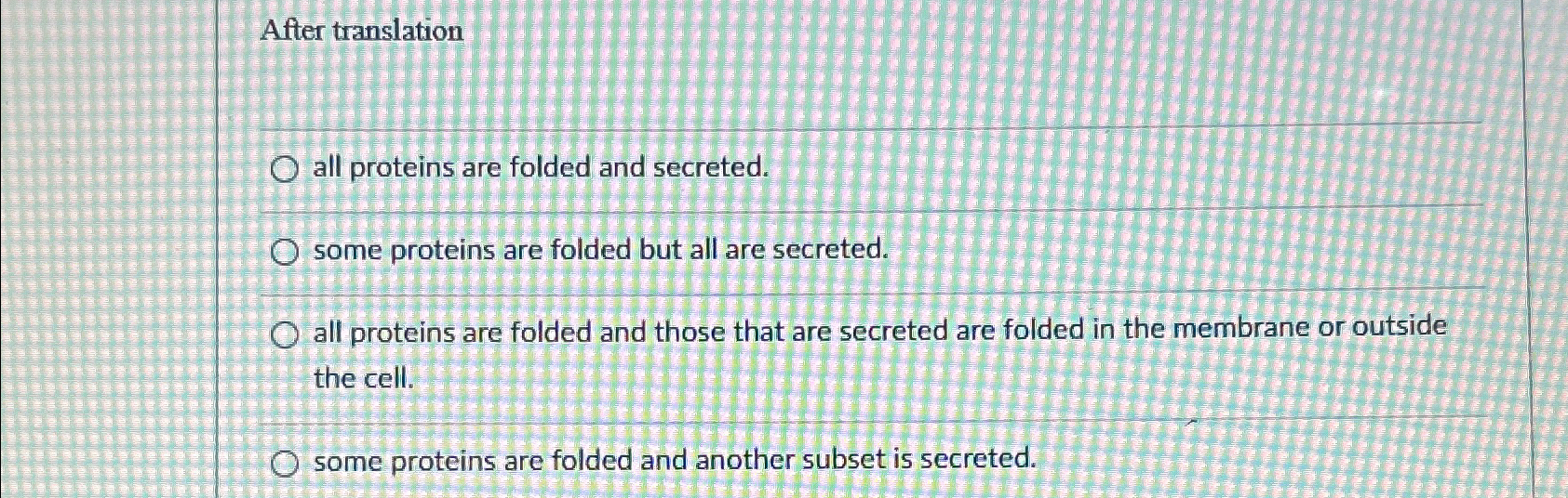 Solved After translationall proteins are folded and | Chegg.com