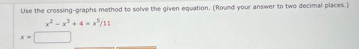Solved Use the crossing-graphs method to solve the given | Chegg.com