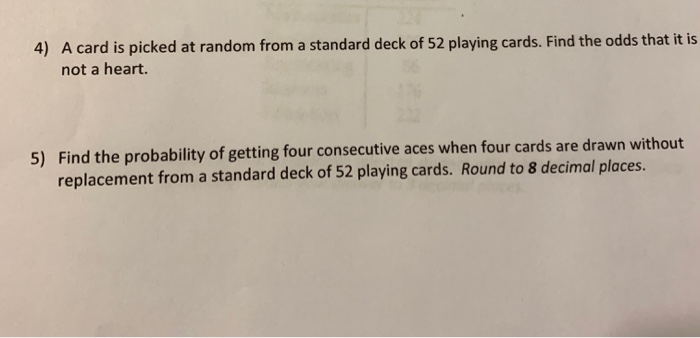 Solved 4) A card is picked at random from a standard deck of | Chegg.com