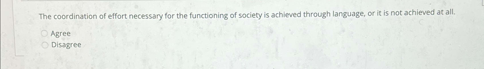 Solved The coordination of effort necessary for the | Chegg.com