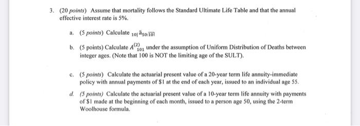 Solved 3. (20 points) Assume that mortality follows the | Chegg.com