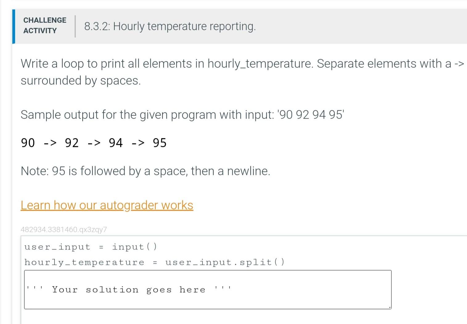 Solved 8.3.2: Hourly temperature reporting. Write a loop to | Chegg.com