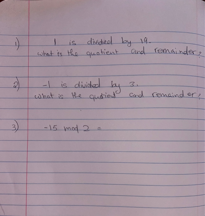 Solved 1 is what is the divided by 19. quotient and | Chegg.com