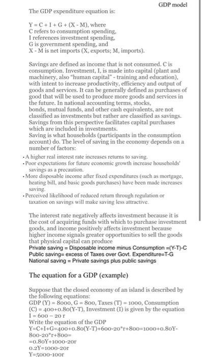 Solved GDP model The GDP expenditure equation is: Y=C+I+G+ | Chegg.com