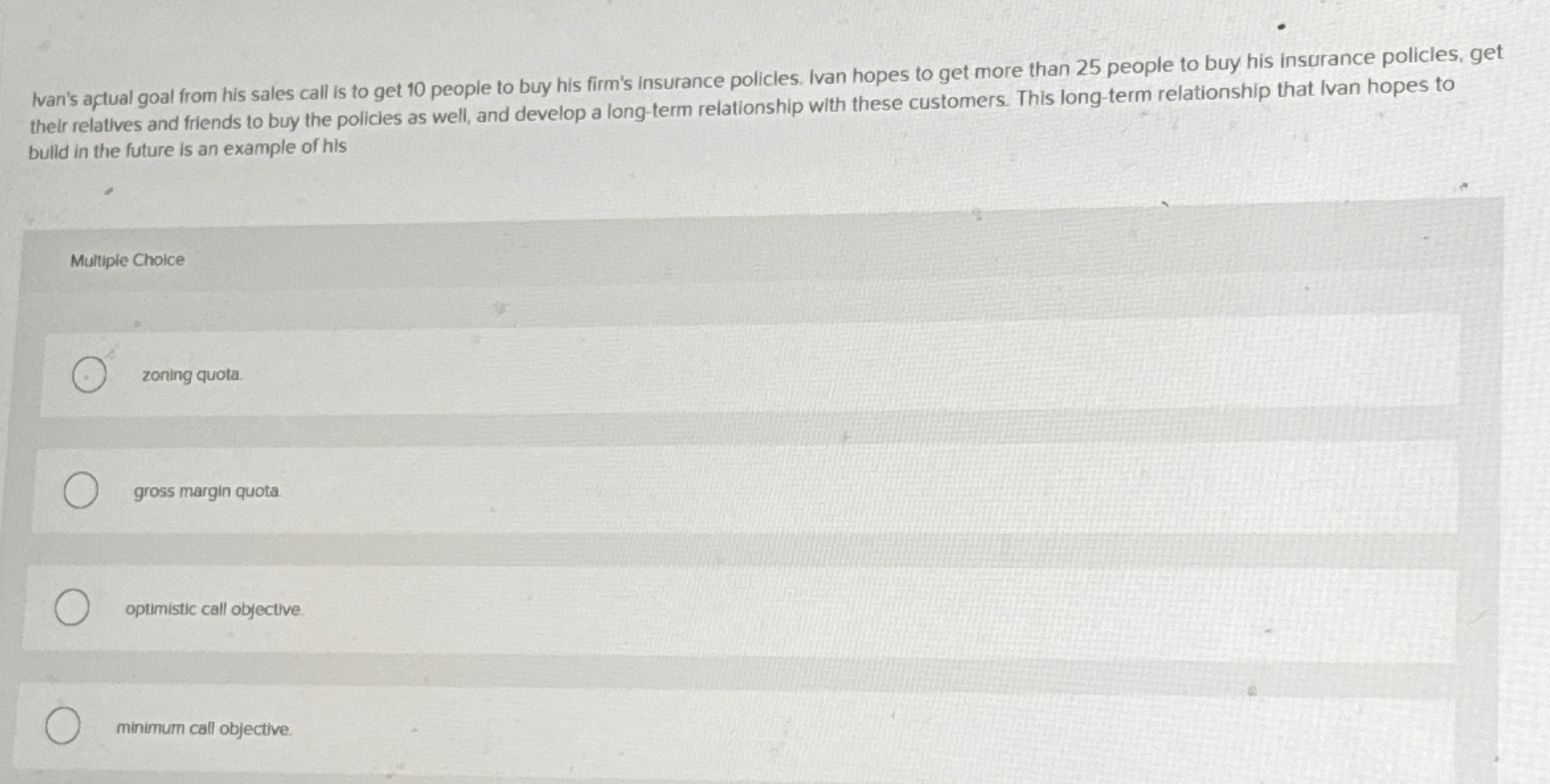 Solved Ivan's aptual goal from his sales call is to get 10 | Chegg.com