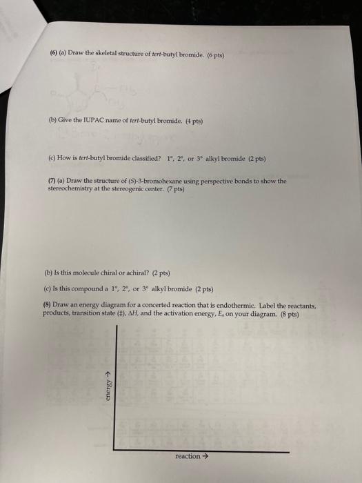 Solved (6) (a) Draw the skeletal structure of tert-butyl | Chegg.com