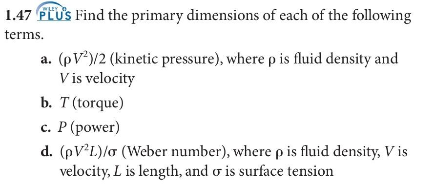 Solved 1.47 PLU'S Find the primary dimensions of each of the | Chegg.com