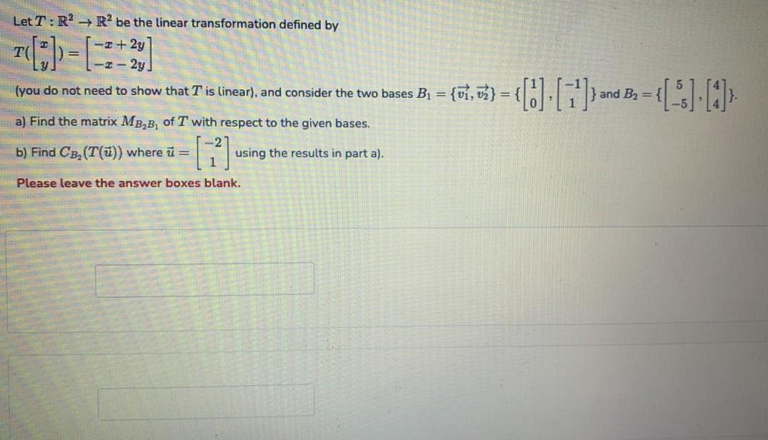 Solved Let T:R2 + R2 be the linear transformation defined by | Chegg.com