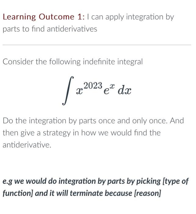 Solved Learning Outcome 1: I can apply integration by parts | Chegg.com