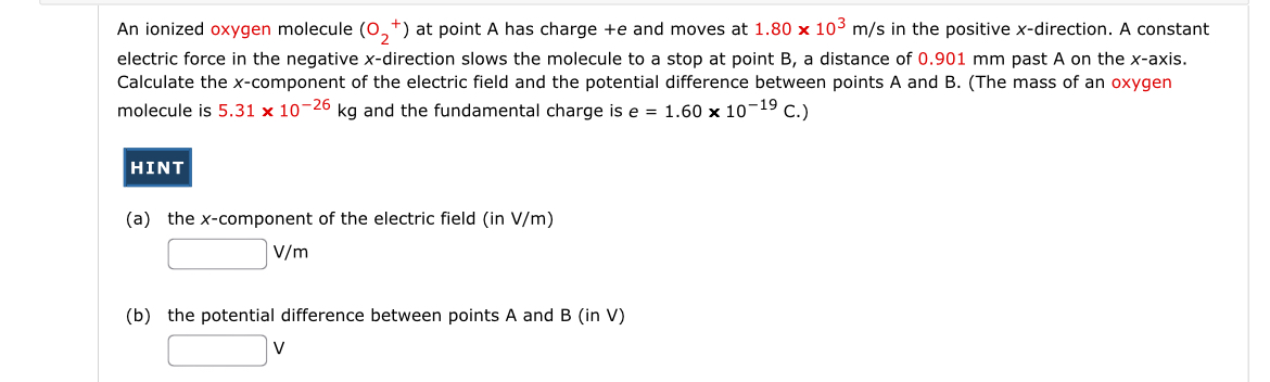 Solved An ionized oxygen molecule (O2+)at point A has charge | Chegg.com