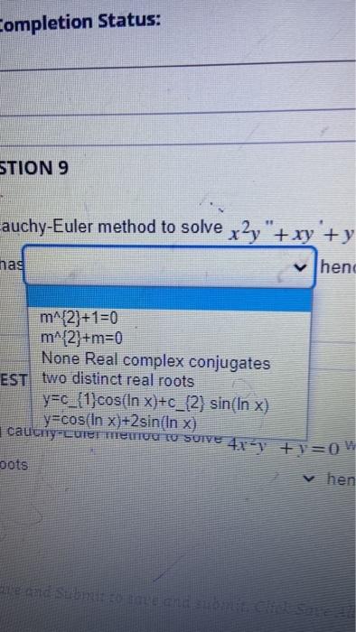 Solved using cauchy-Euler method to solve x2y′′+xv′+y=0 we | Chegg.com
