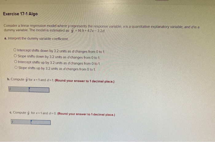 Solved Exercise 17-1 Algo Consider a linear regression model | Chegg.com