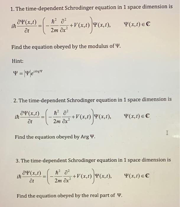 Solved 1. The time-dependent Schrodinger equation in 1 space | Chegg.com