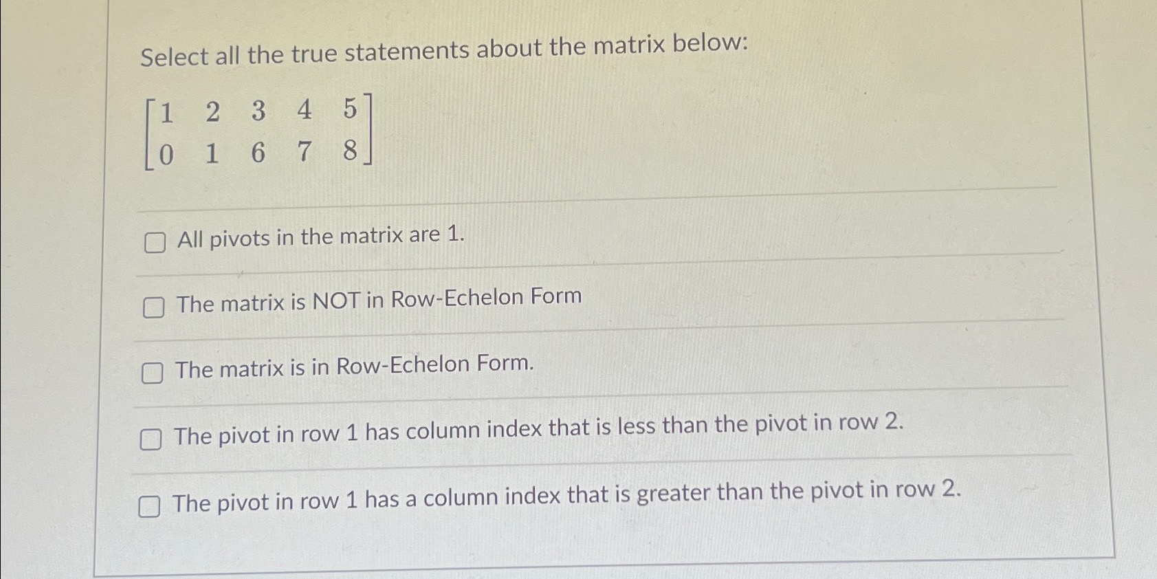 Solved Select all the true statements about the matrix | Chegg.com