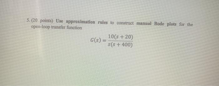 Solved 5 20 Points Use Approximation Rules To Construct 