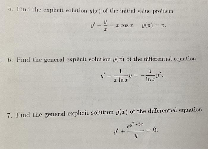 Solved 5. Find the explicit solution y(x) of the initial | Chegg.com