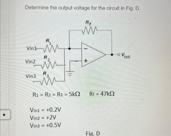 Solved Determine the output voltage for the circuit in Fig. | Chegg.com