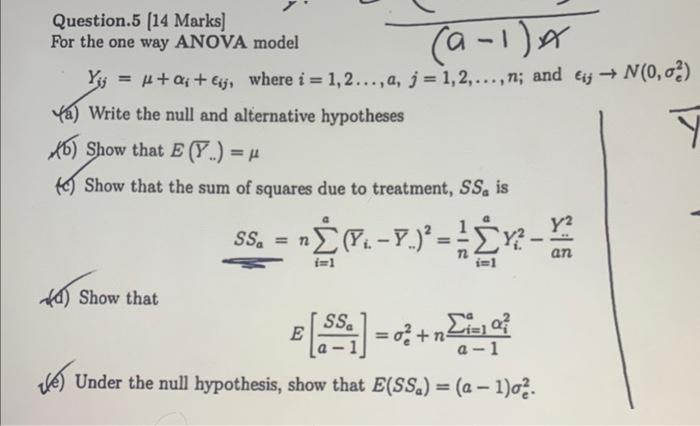 Solved Question.5 [14 Marks] For the one way ANOVA model | Chegg.com