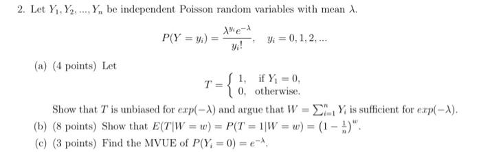 Solved 2. Let Y1,Y2,…,Yn be independent Poisson random | Chegg.com