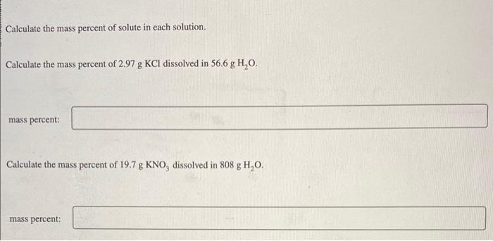 Solved Calculate the mass percent of solute in each | Chegg.com
