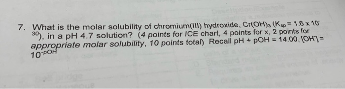 Solved 7. What is the molar solubility of chromium(III) | Chegg.com
