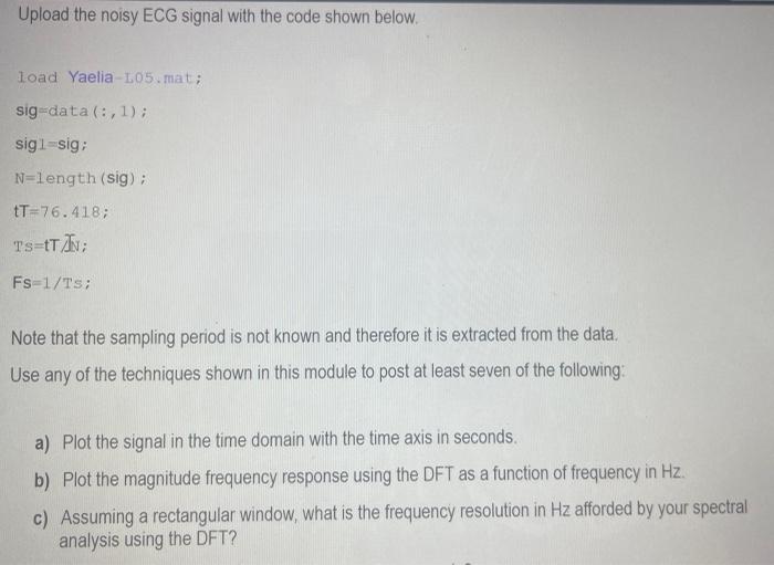 Upload the noisy ECG signal with the code shown | Chegg.com