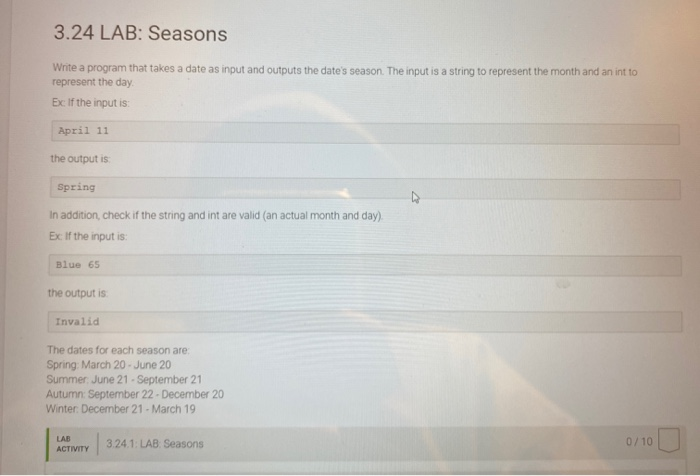 Solved 3 24 Lab Seasons Write A Program That Takes A Dat