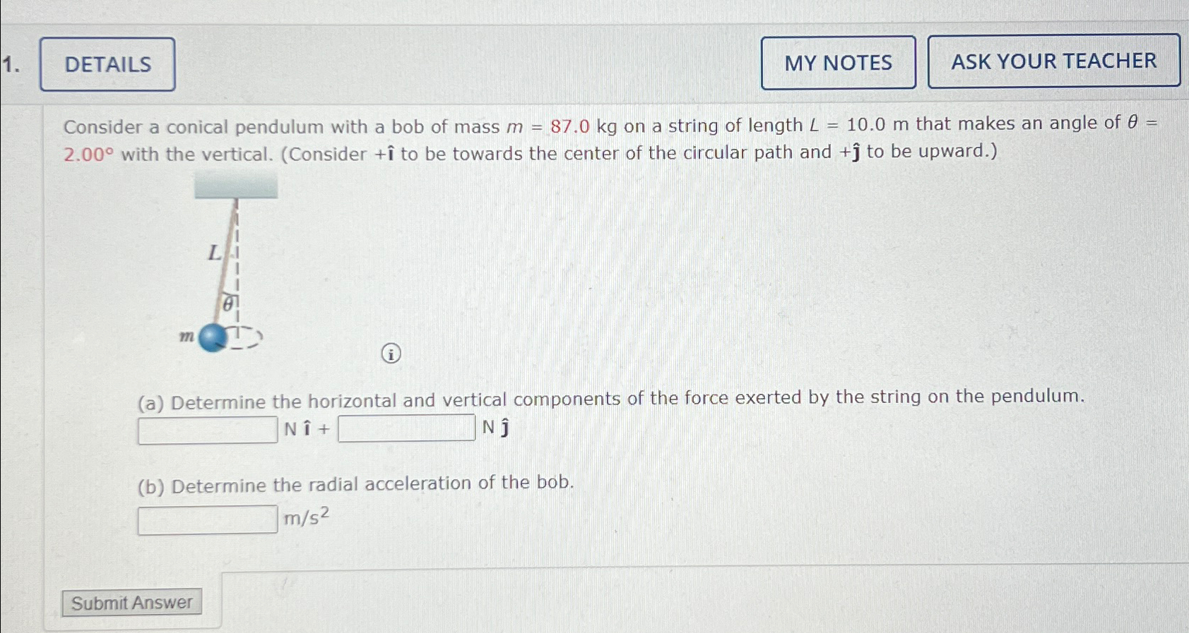 Solved Consider a conical pendulum with a bob of mass | Chegg.com
