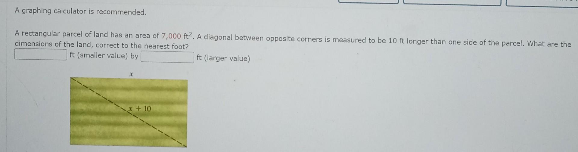 Solved A rectangular parcel of land has an area of 7,000ft2. | Chegg.com