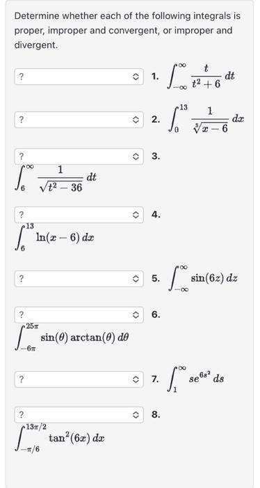 Solved Determine whether each of the following integrals is | Chegg.com