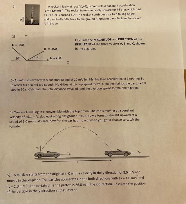 Solved 1) A rocket initially at rest (Vo=0), is fired with a | Chegg.com