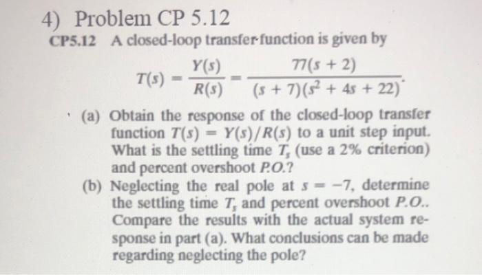 Solved 4) Problem CP 5.12 CP5.12 A closed-loop | Chegg.com