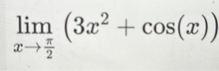Solved limx→2π(3x2+cos(x)) | Chegg.com